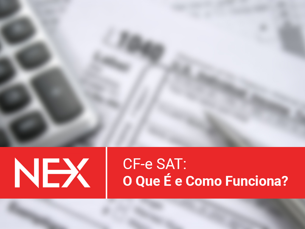 O que é o CF-e SAT e como funciona? | Central de Ajuda - Programa NEX