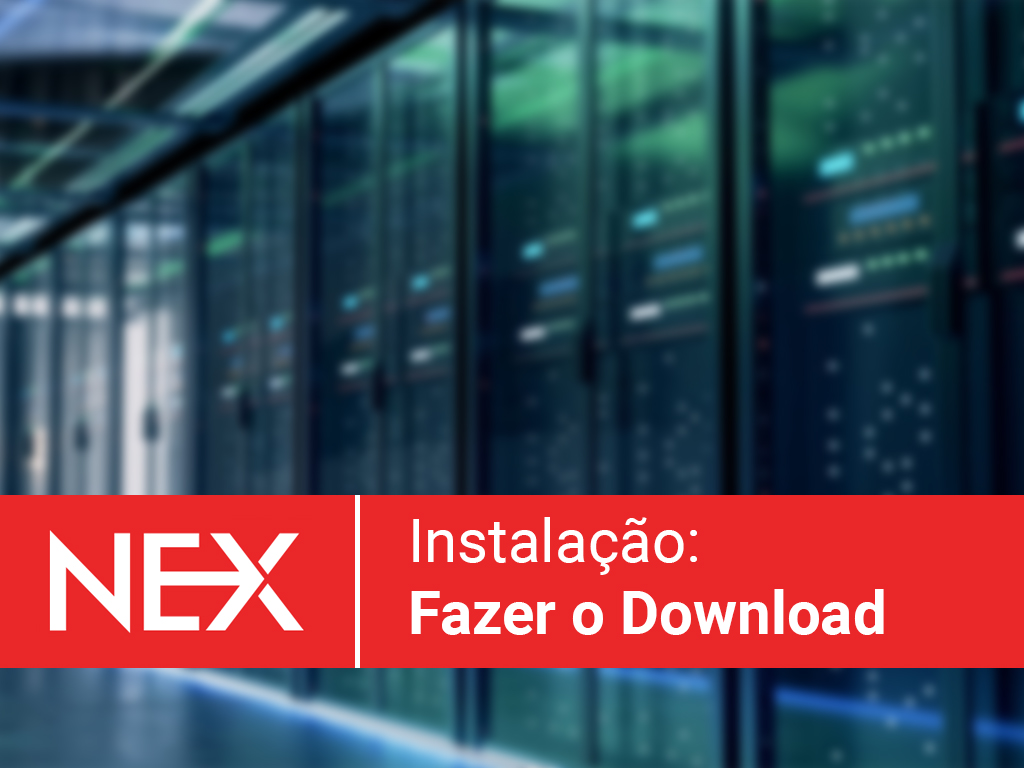 Como fazer download do Nex | Central de Ajuda - Programa NEX