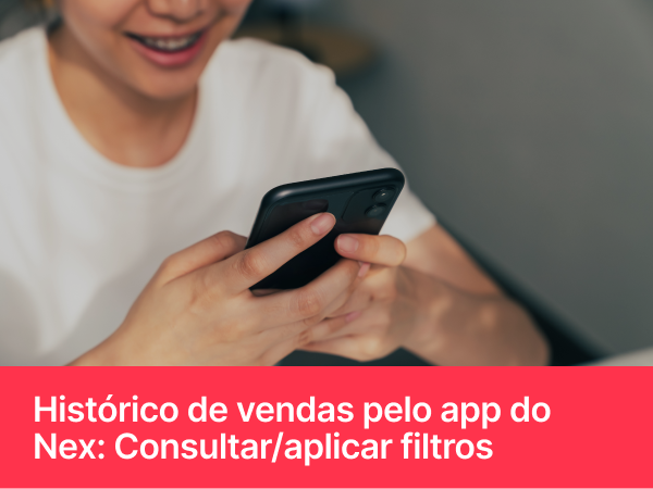 Como consultar e aplicar filtros no histórico de vendas pelo aplicativo ...