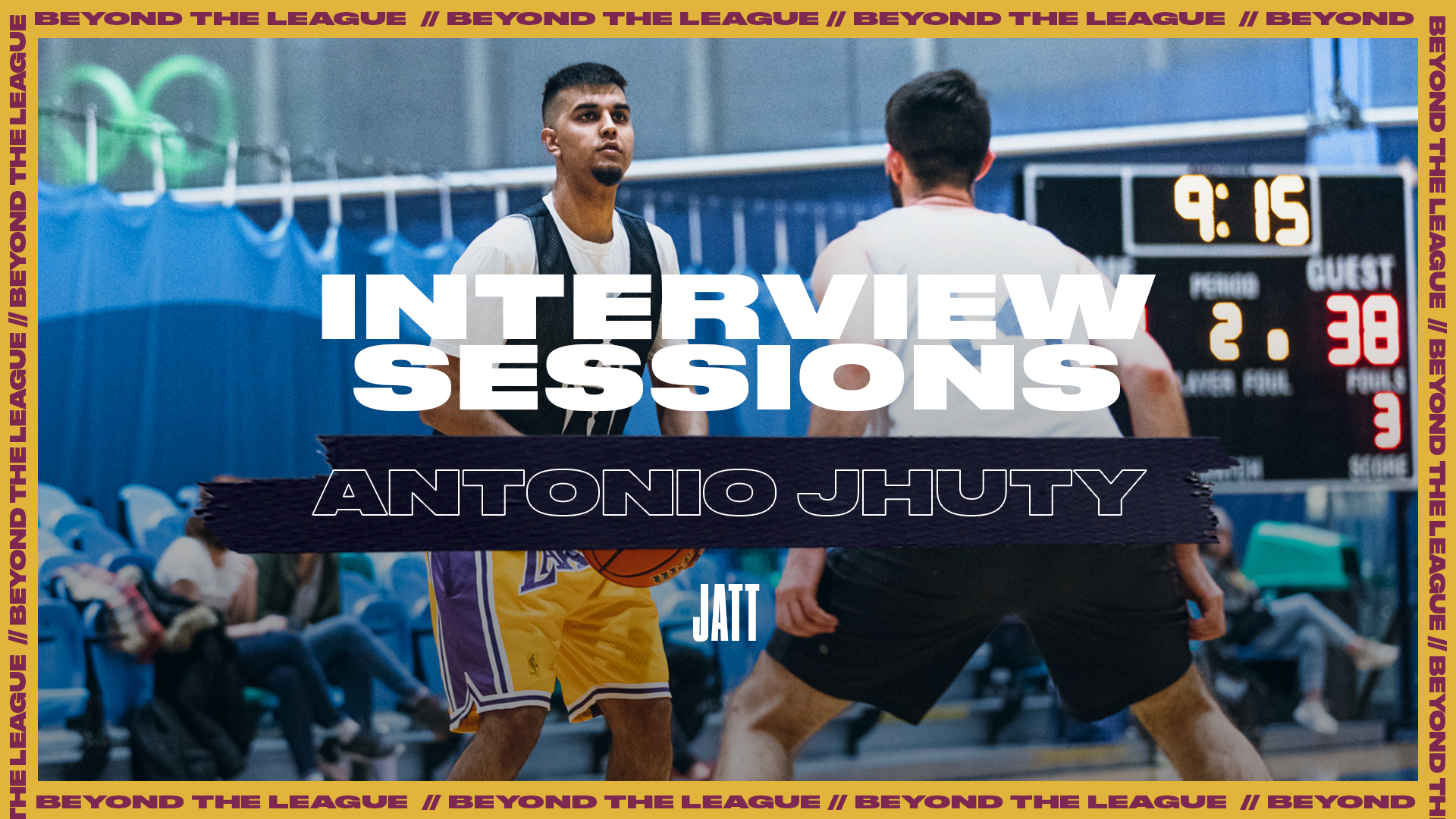Beyond The League Interview 006 | Antonio Jhuty (JATT) | Blog
