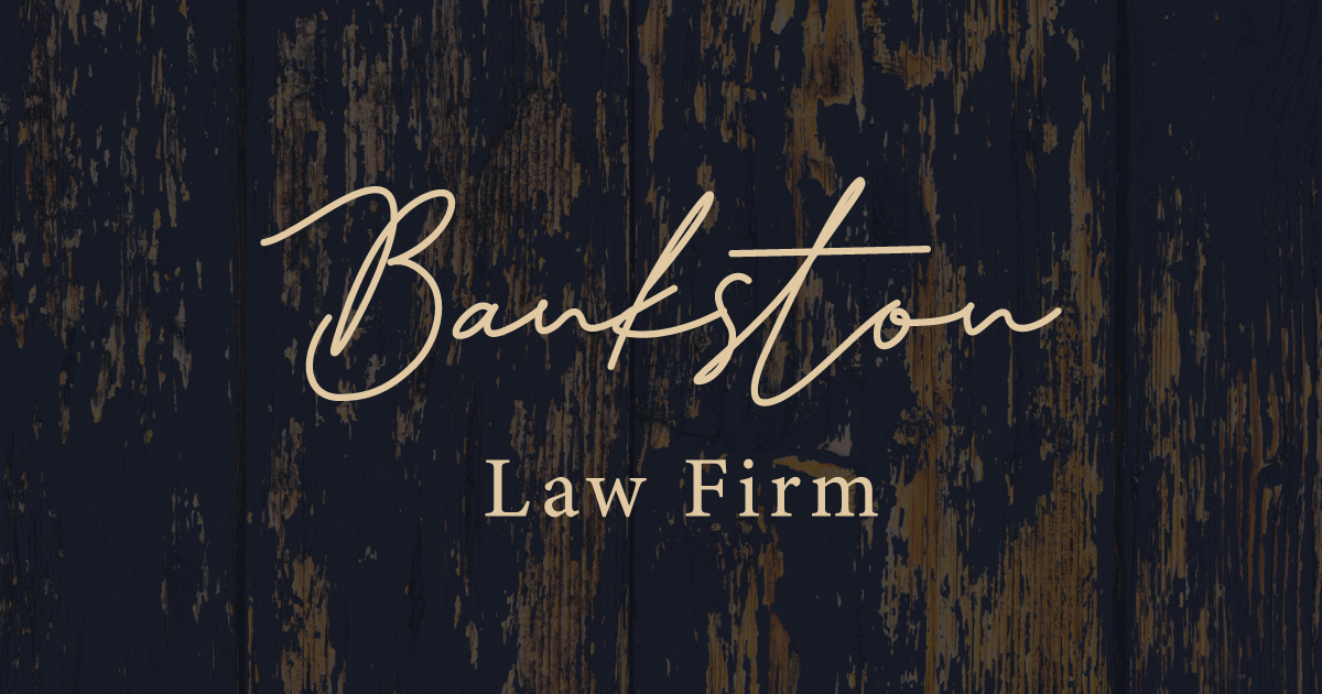 About | Bankston Law
