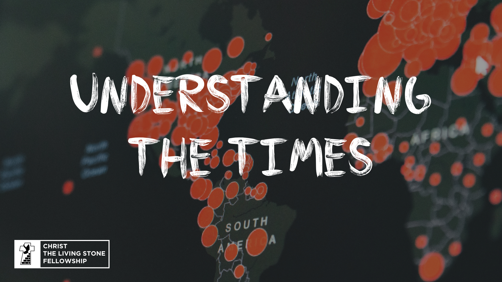 Understanding the Times - Sunday Message
