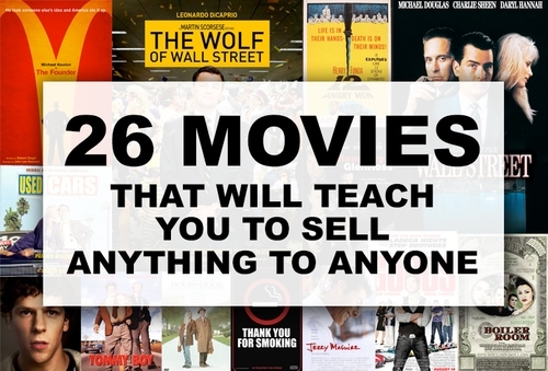 26 Movies That Will Teach and Inspire You to Sell Anything to Anyone ...