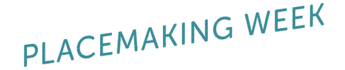 Home | Placemaking Week
