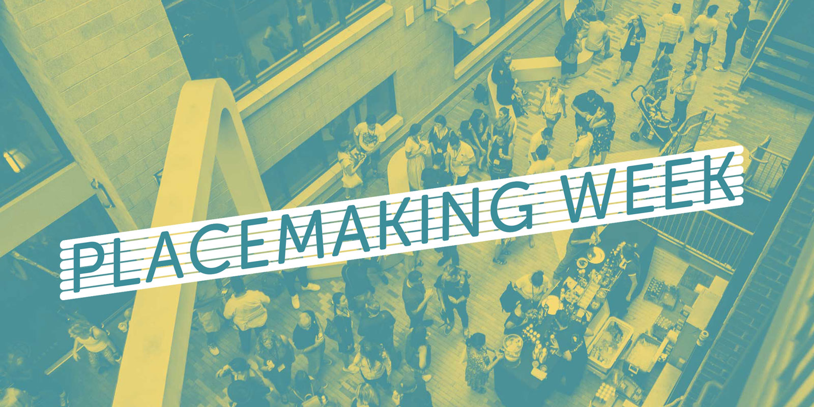 Home | Placemaking Week