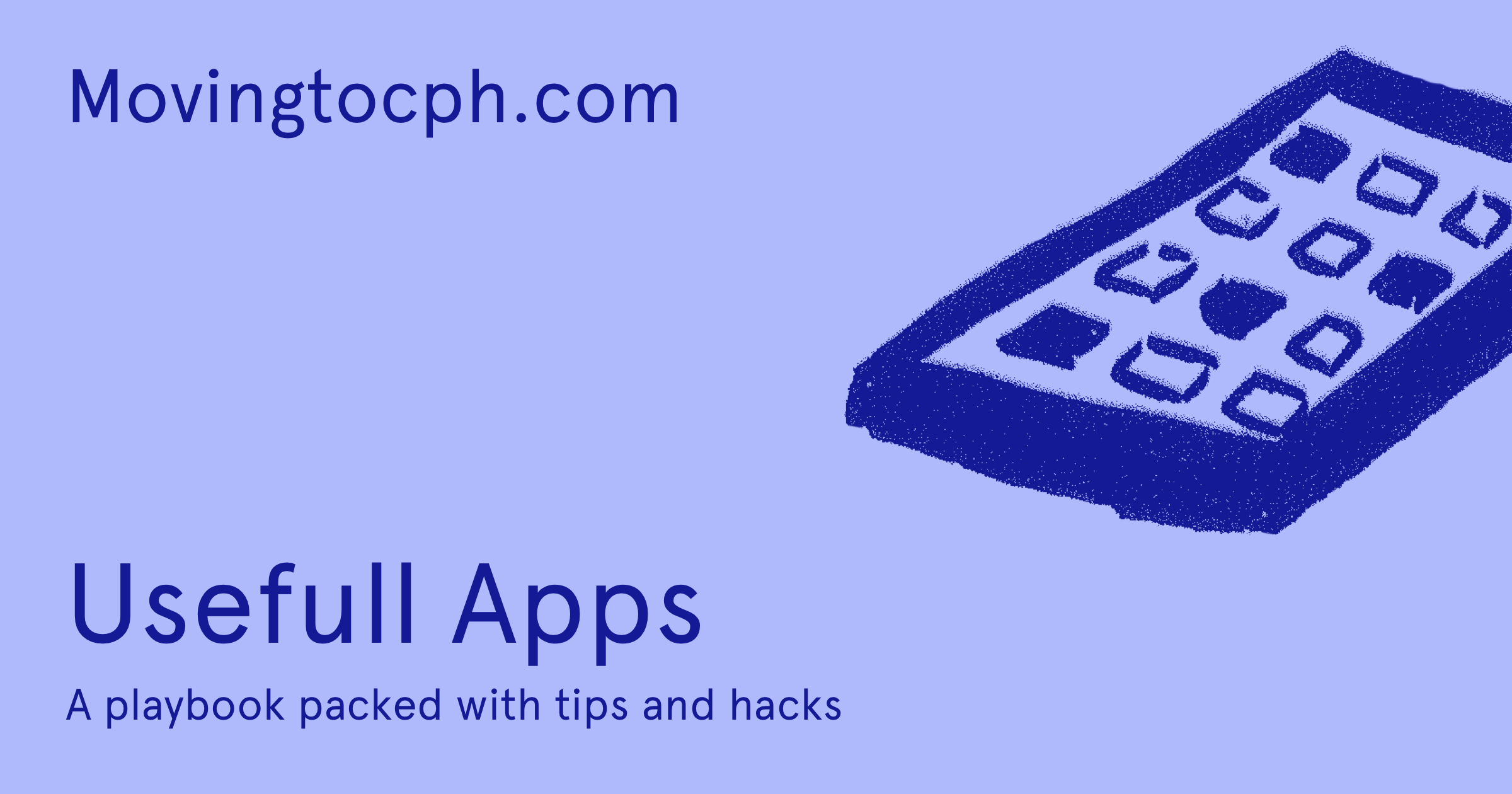 Useful apps & sites - Movingtocph