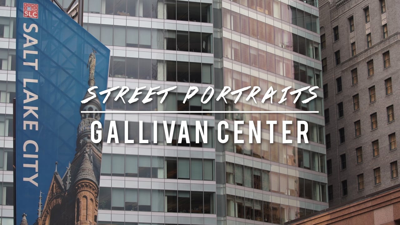 Street Portraits: Gallivan Center
