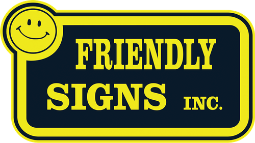 Friendly Signs inc | Commercial Signage - Vinyl Banners - Sign ...