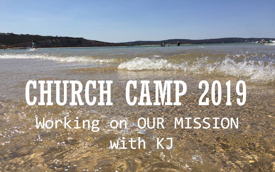 Sermon Series - Church Camp 2019