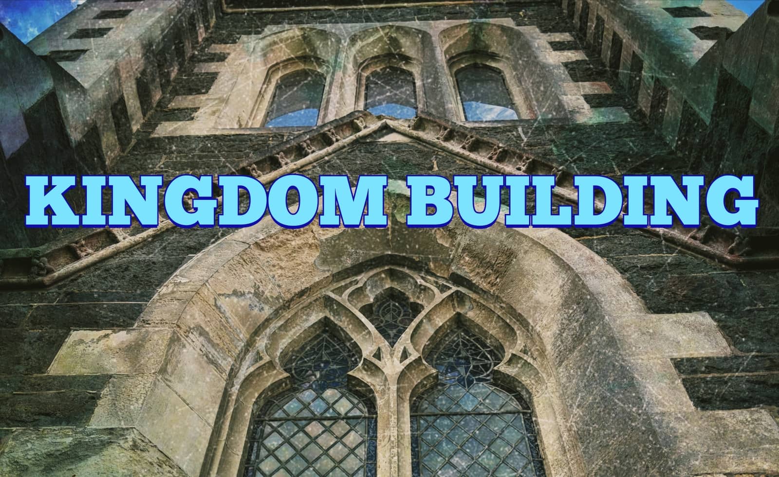 Sermon Series - Nehemiah - Kingdom Building