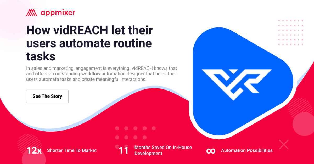 How vidREACH Let Their Users Automate Routine Tasks – Appmixer