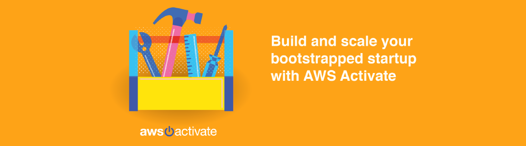 The AWS Activate for Bootstrapped Startups program