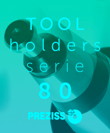 Preziss tool holders