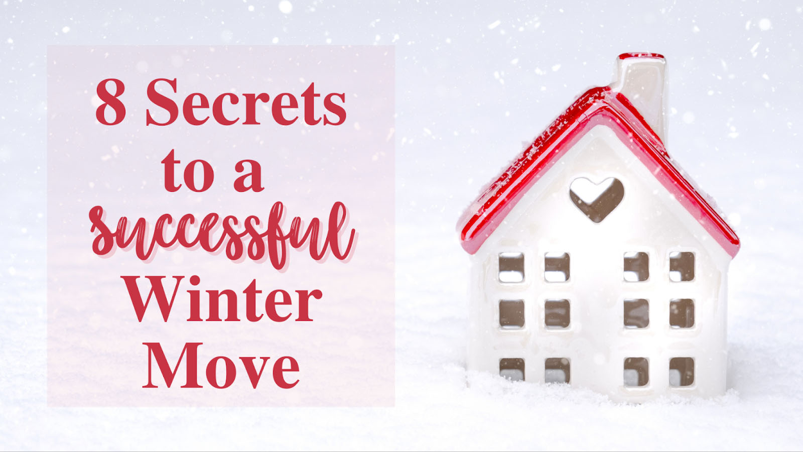 8 Secrets to a Successful Winter Move | Winter Moving Tips | AAA Mobile ...