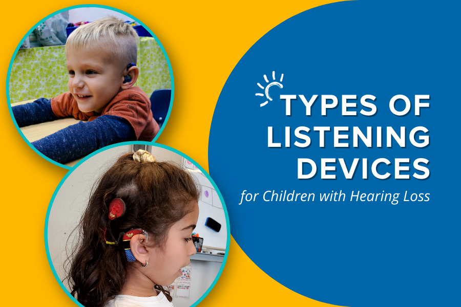 Types Of Listening Devices For Children With Hearing Loss CCHAT
