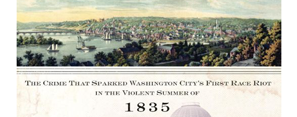 Lecture Series - Snow Storm in August: The Washington Race Riot of 1835