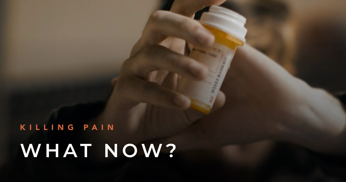 Killing Pain: What Now