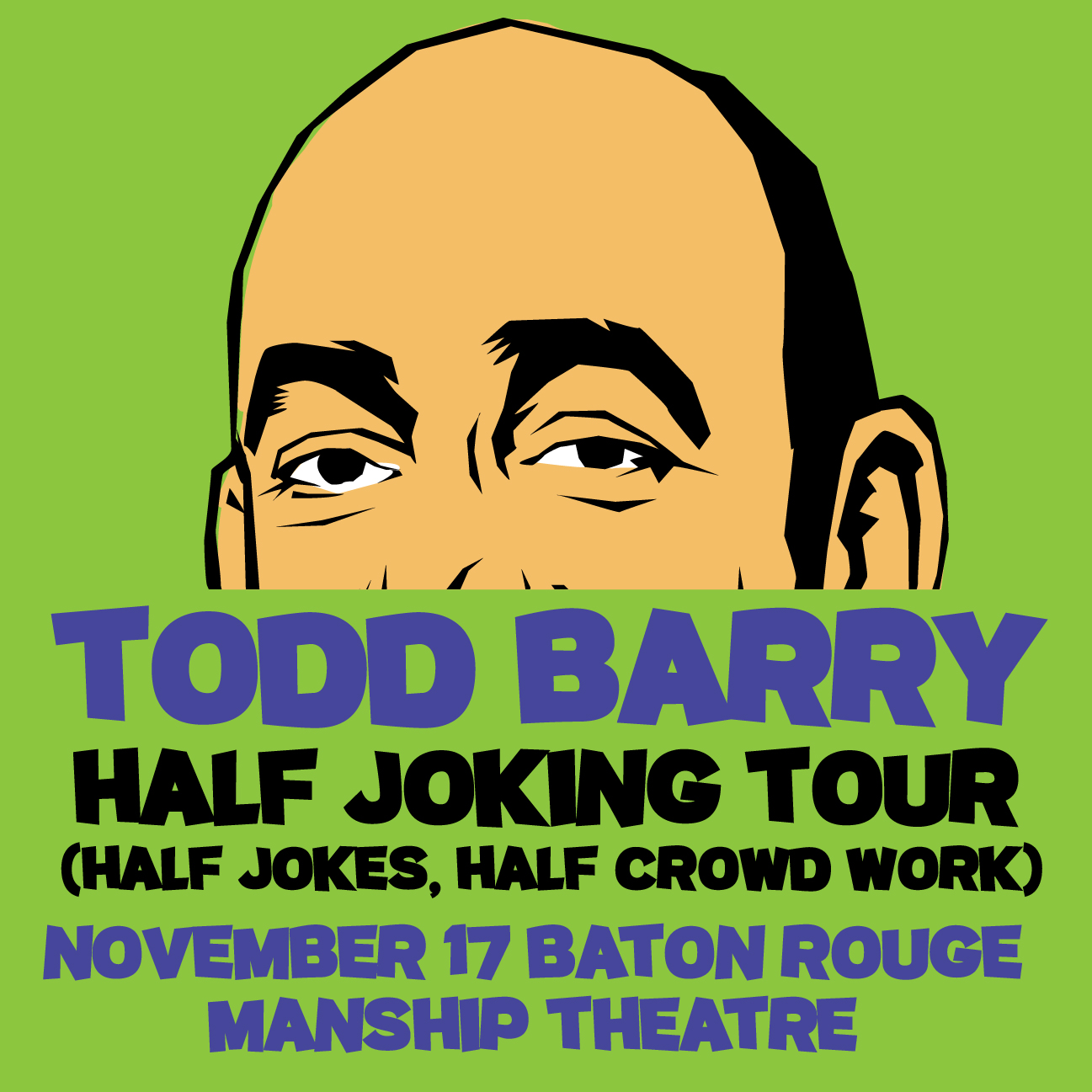 Stand up Comedy with Todd Barry | Manship Theatre