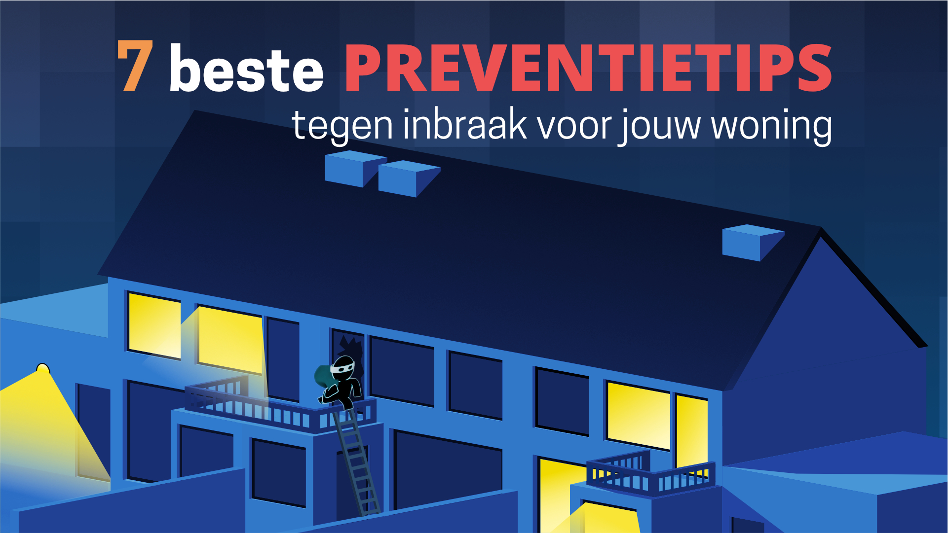 7 beste inbraakpreventietips voor je woning | Betecom B.V.