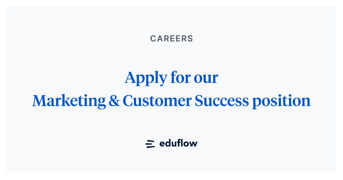Eduflow · Marketing & Customer Success position