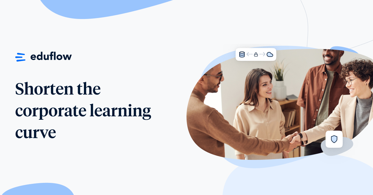 Eduflow · Shorten the corporate learning curve