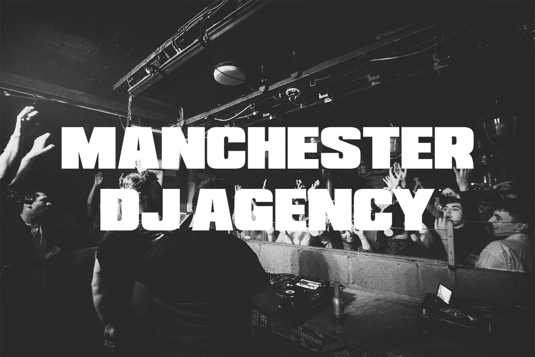 Manchester DJ Agency