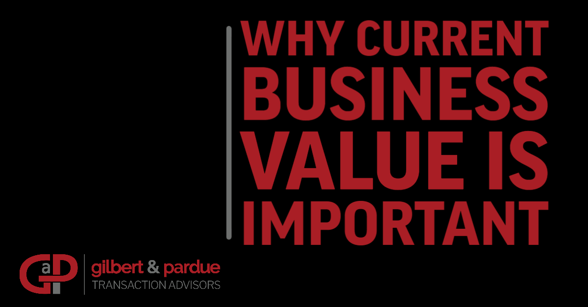 Why Current Business Value is Important | GaP Advisors
