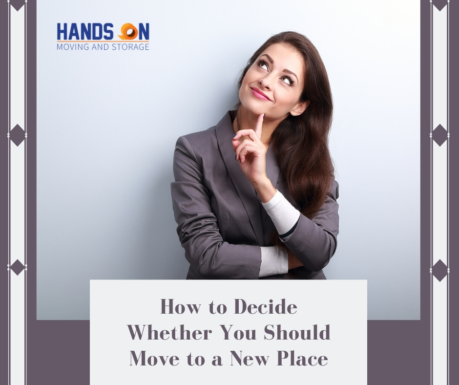 How to Decide Whether You Should Move to a New Place