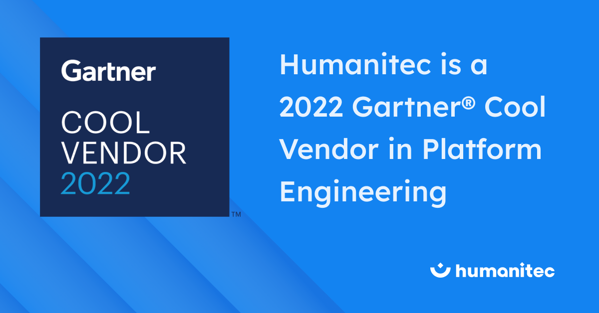 Whitepaper: Humanitec named a 2022 Gartner® Cool Vendor | Humanitec