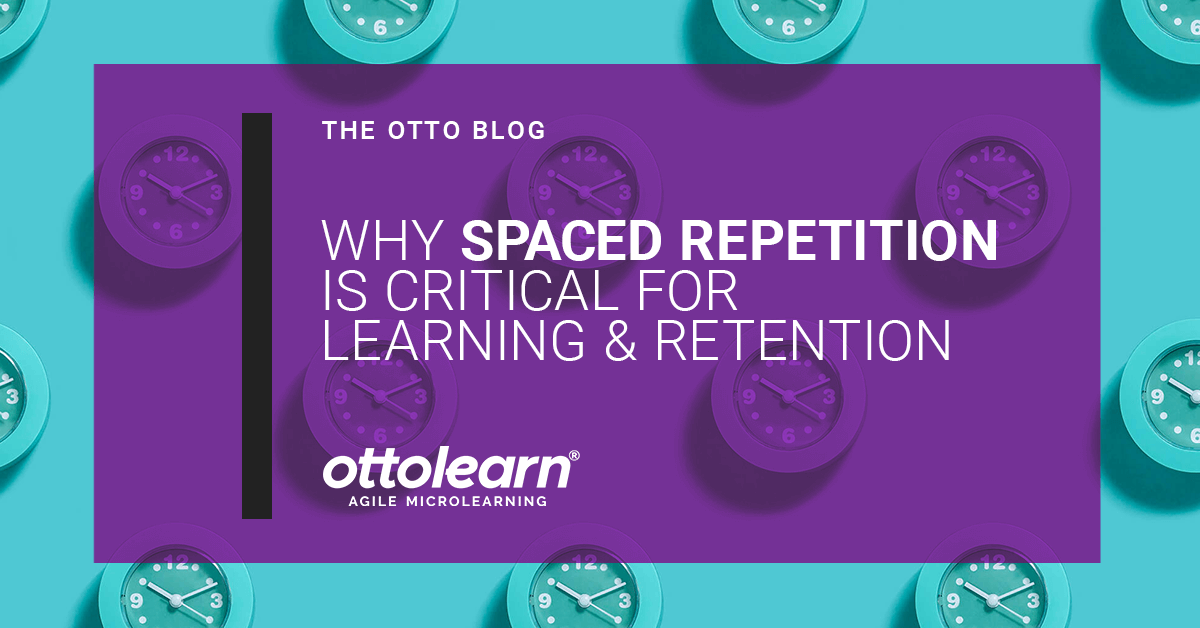 Why Spaced Repetition Is Critical for Learner Retention