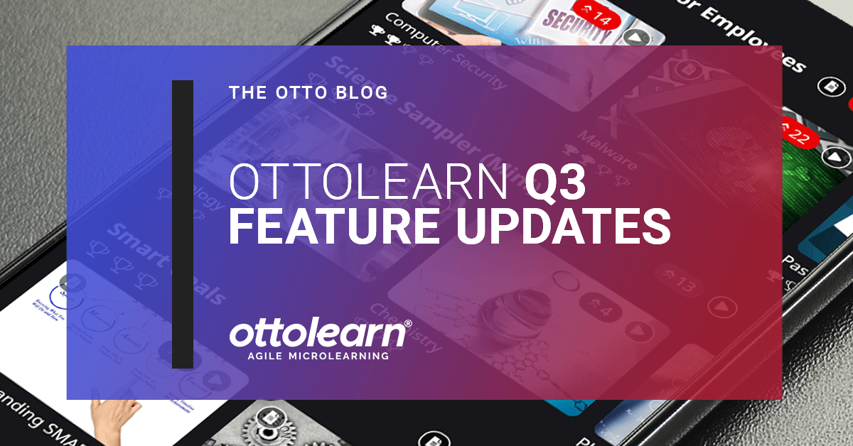 Microlearning Platform Features Added Q3 2019