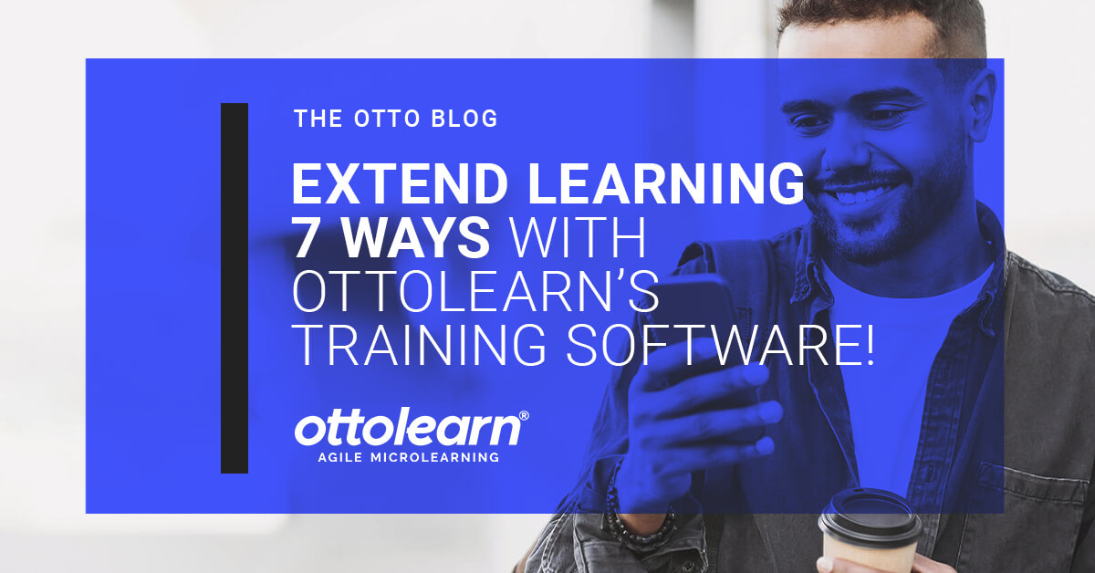 7 ways OttoLearn engages learners & extends learning