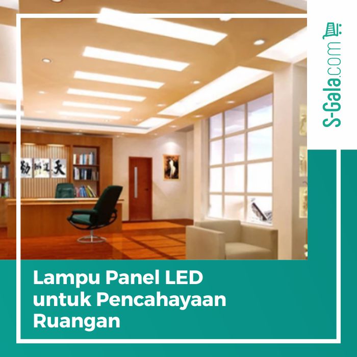Lampu Panel LED untuk Menerangi Aktifitasmu