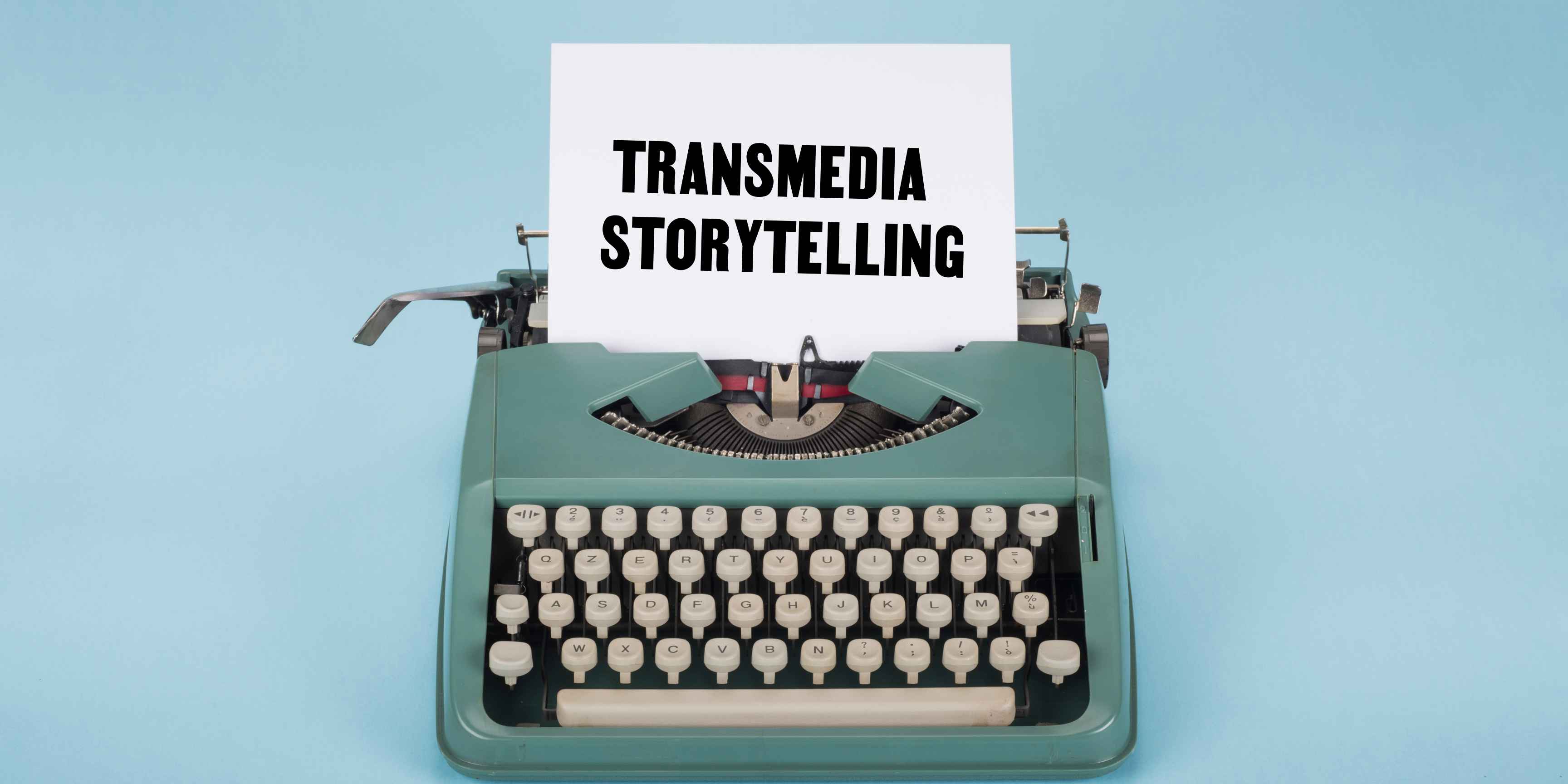 NOW It's all about transmedia storytelling