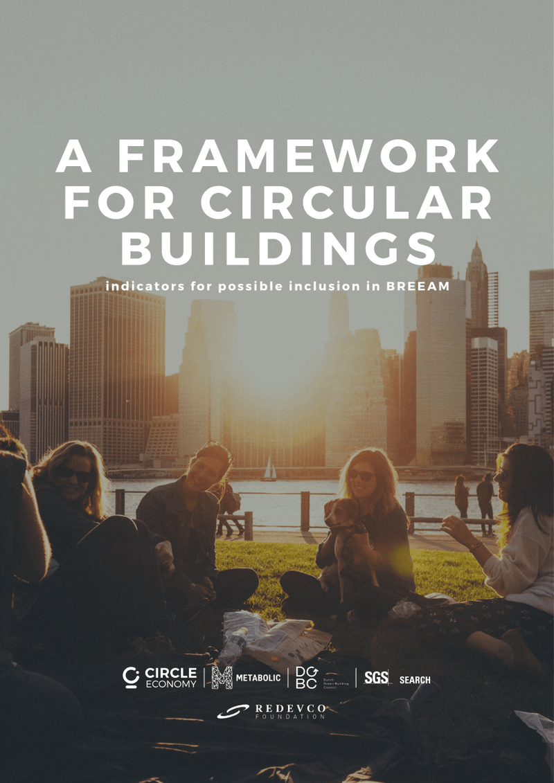 A Framework for Circular Buildings - Insights - Circle Economy