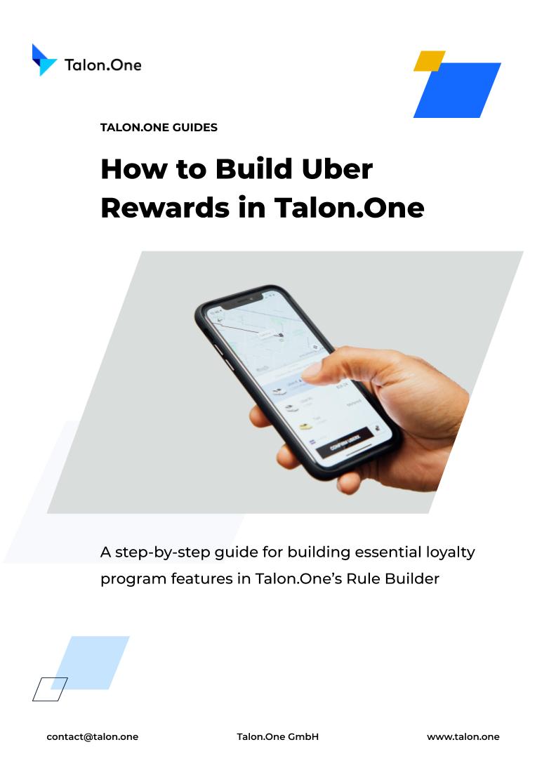Download the Guide to Building Uber's Loyalty Program in Talon.One ...