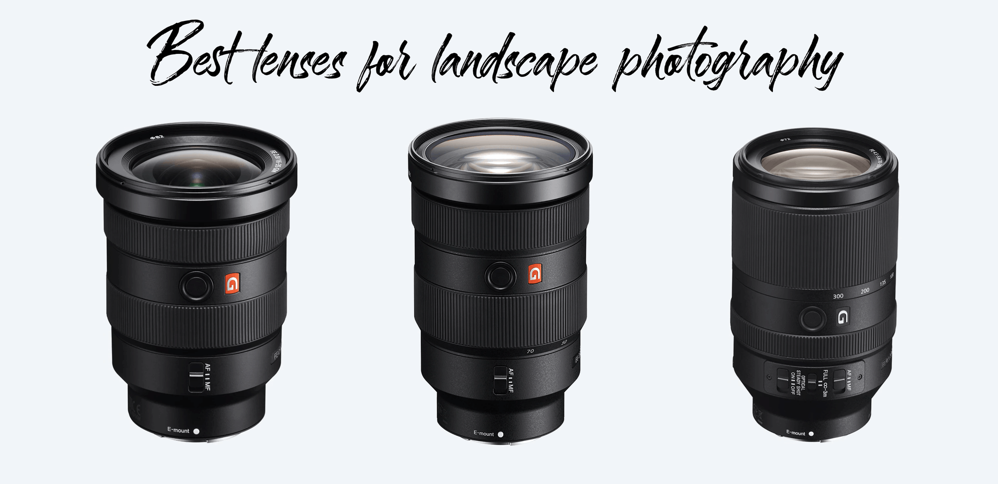 Three Best Lenses for Landscape Photography