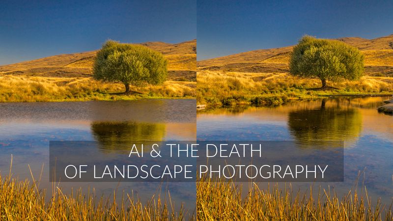 Is AI the death of Landscape Photography | 5 Reasons Why It's Not
