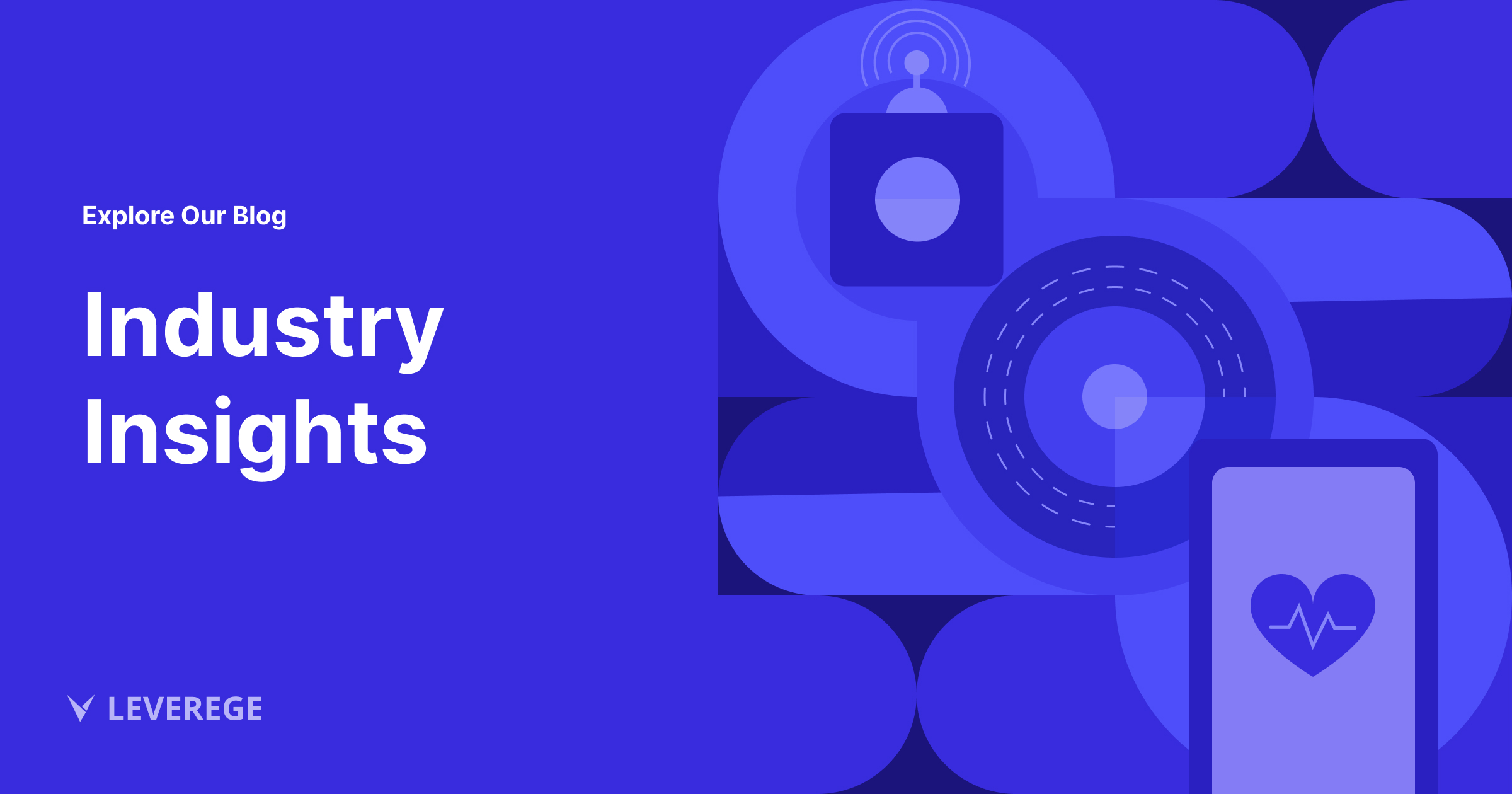 Industry Insights | Leverege