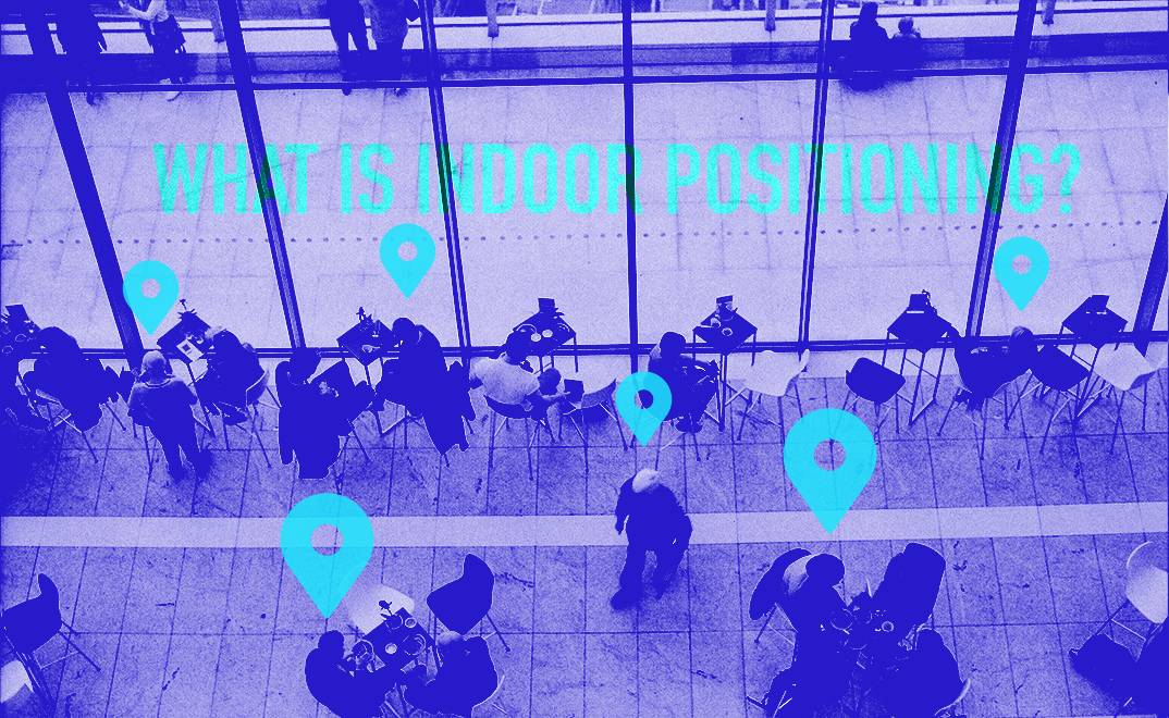 What is Indoor Positioning? | Leverege