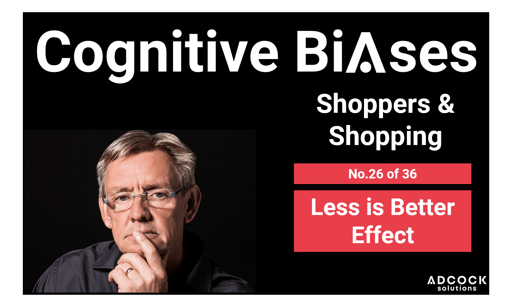 Less is Better Effect - Adcock Solutions