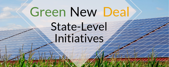 State-Level Energy Initiatives are Helping Advance the Green New Deal