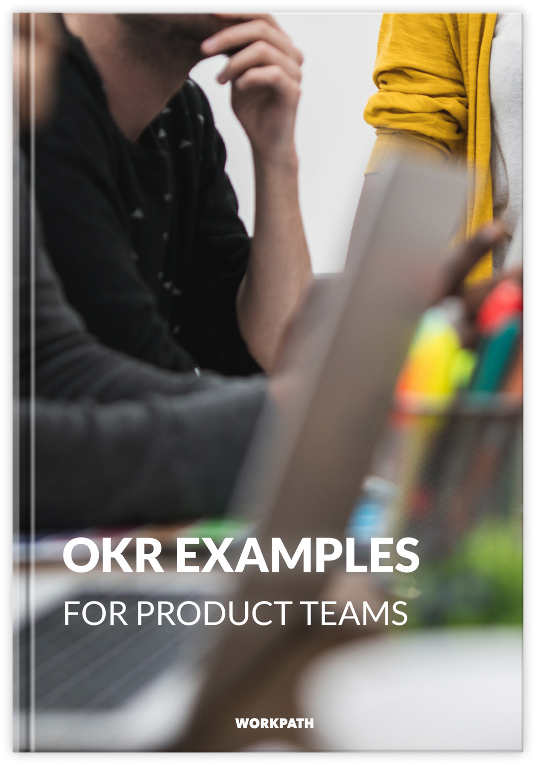 Workpath‘s OKR drafting kit with practical examples for product teams