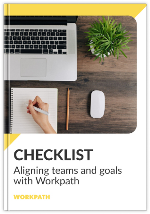 Checklist: Aligning teams and goals with Workpath