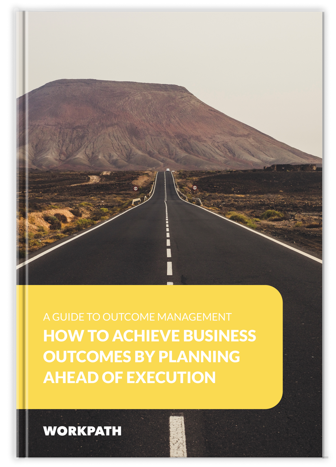 A guide to outcome management