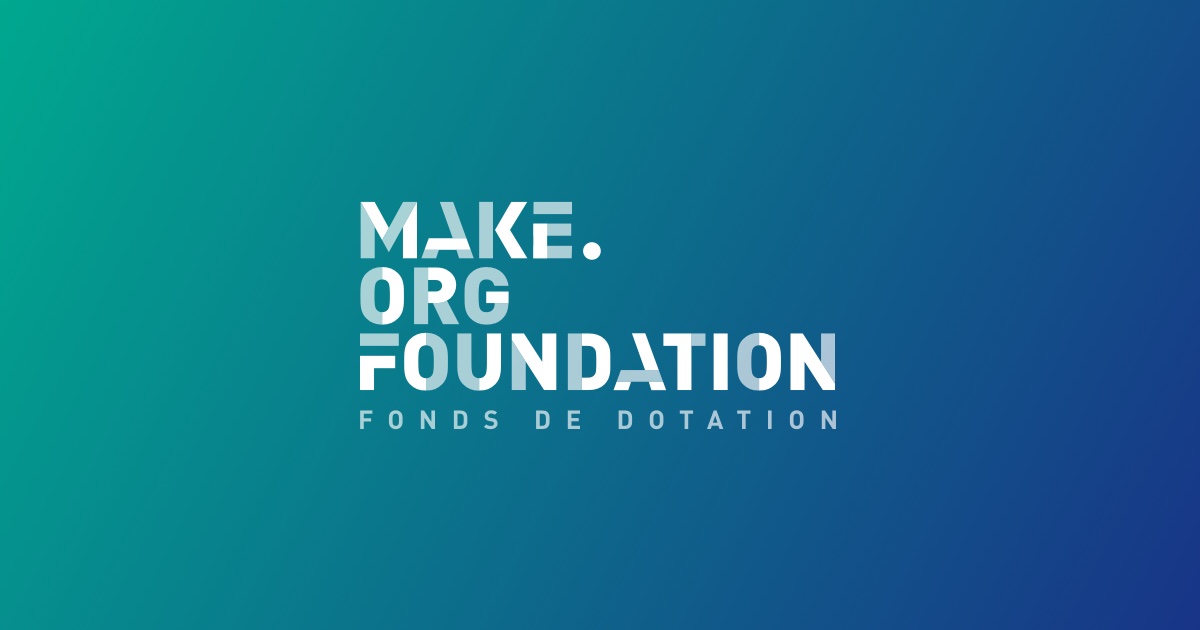 Make.org Foundation • Notre mission