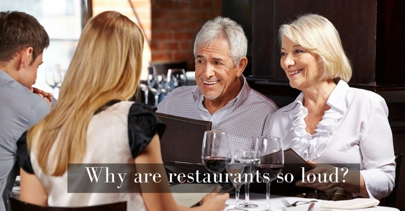 Why Are Restaurants So Loud?