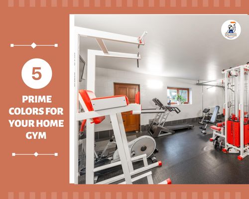 5 PRIME COLORS FOR YOUR HOME GYM