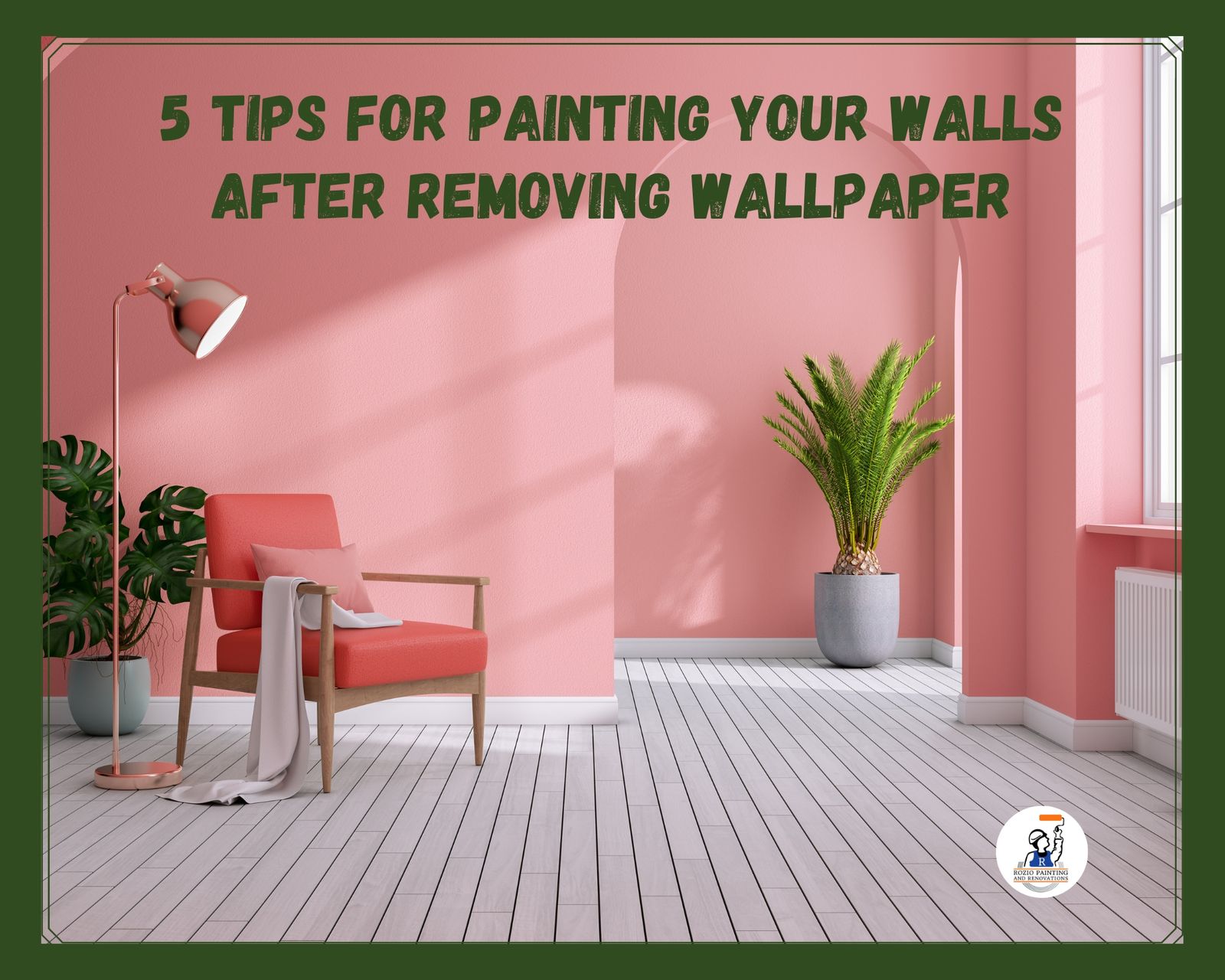 5 Tips for Preparing Your Wall For Paint After Removing Wallpaper