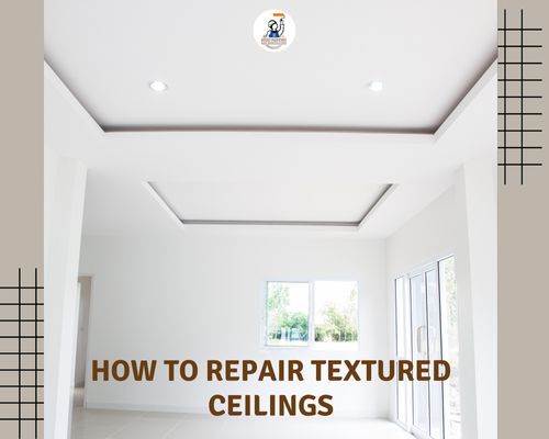 HOW TO REPAIR TEXTURED CEILINGS